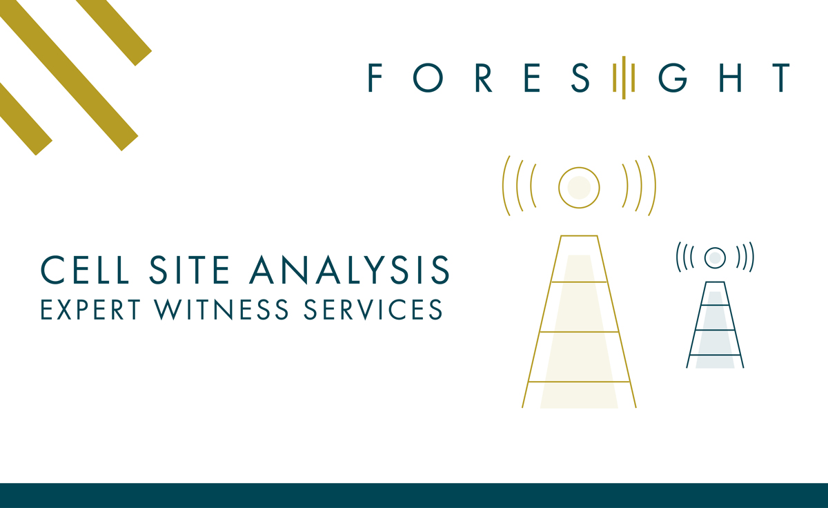 Cell Site Analysis Expert Witness - Foresight